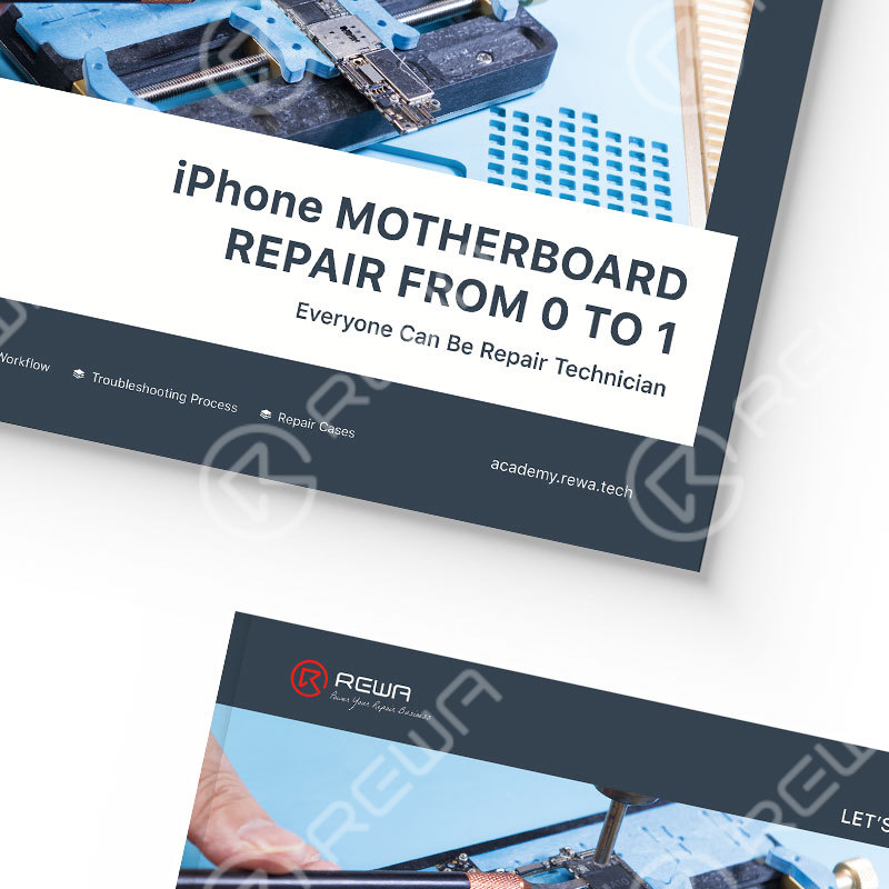 iPhone Motherboard Repair from 0 to 1 -iPhone Repair Training Book
