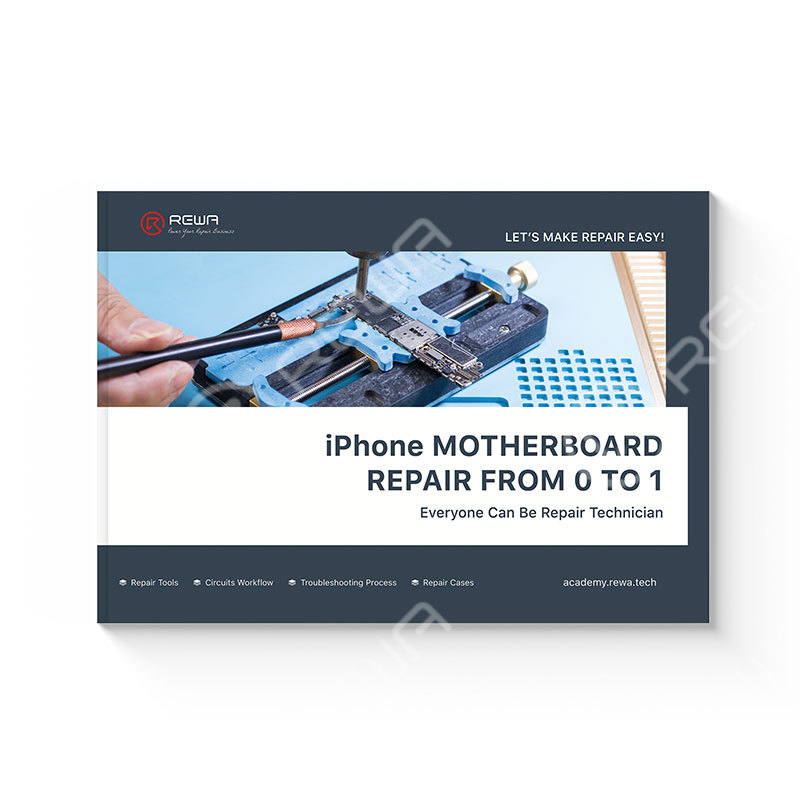 iPhone Motherboard Repair from 0 to 1 -iPhone Repair Training Book